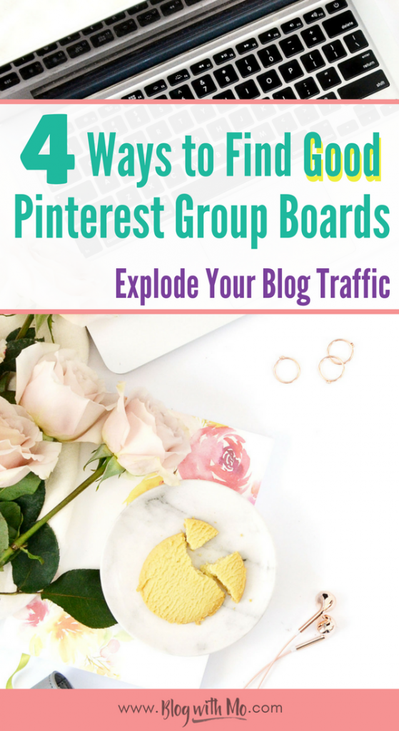 4 Ways to Find Pinterest Group Boards That Will Explode Your Blog Traffic