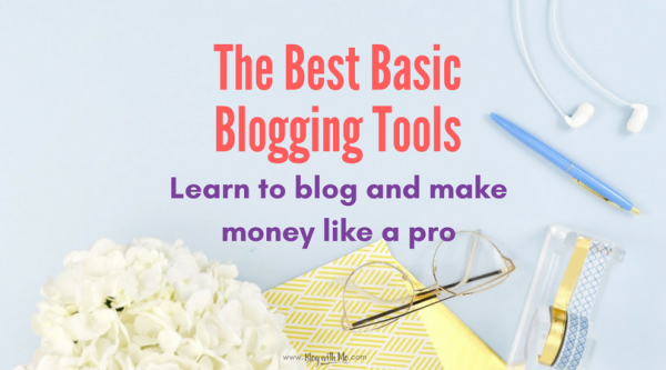 The 11 Basic Blogging Tools for Beginners: If Nothing Else, You Need These